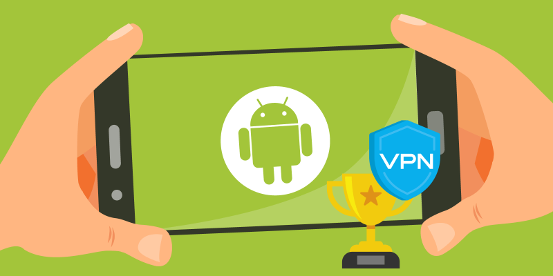 Here's How To Configure VPN On Your Android Device