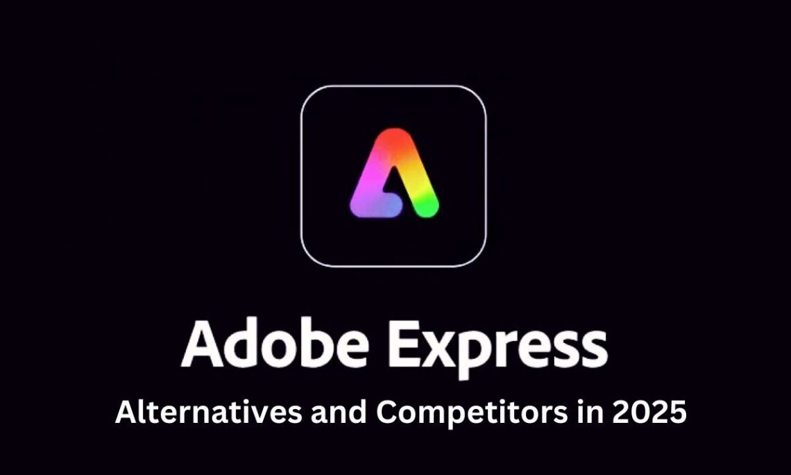 17 Best Adobe Express Alternatives and Competitors in 2025