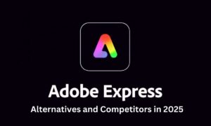 17 Best Adobe Express Alternatives and Competitors in 2025